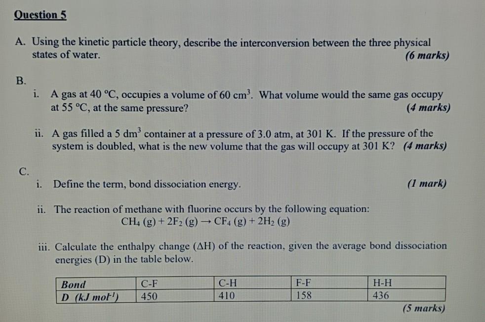 Solved Question 5 A. Using the kinetic particle theory, | Chegg.com