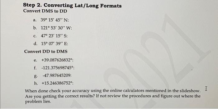 Solved Step 2. Converting Lat/Long Formats Convert DMS to DD | Chegg.com