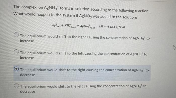 Solved The complex ion AgNH3t forms in solution according to | Chegg.com