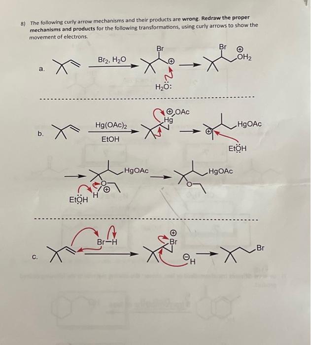 Solved 8) The following curly arrow mechanisms and their | Chegg.com
