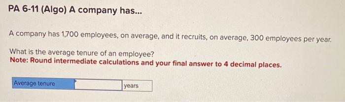 Solved A company has 1,700 employees, on average, and it | Chegg.com
