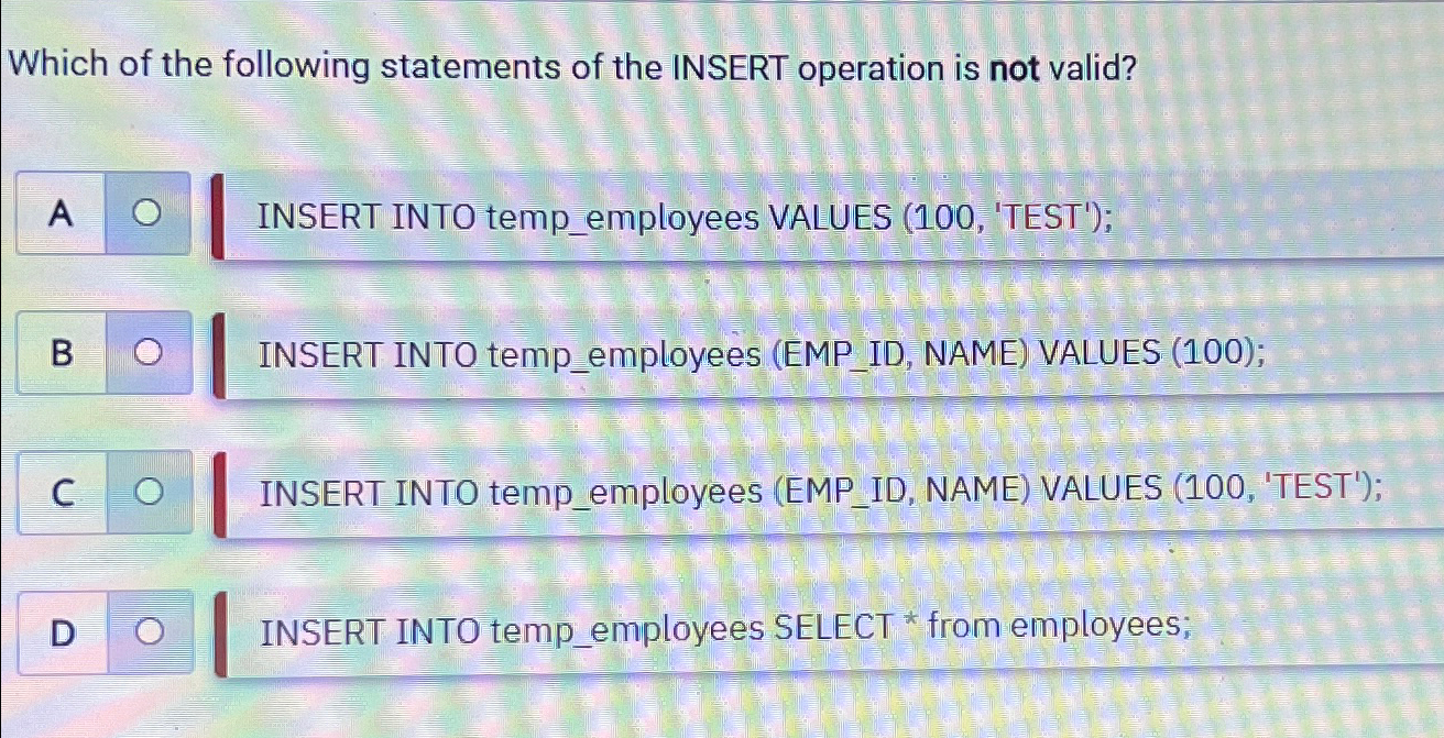 Solved Which of the following statements of the INSERT | Chegg.com