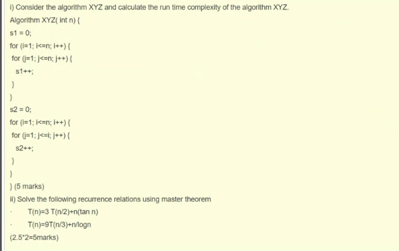 Solved 1) Consider the algorithm XYZ and calculate the run | Chegg.com