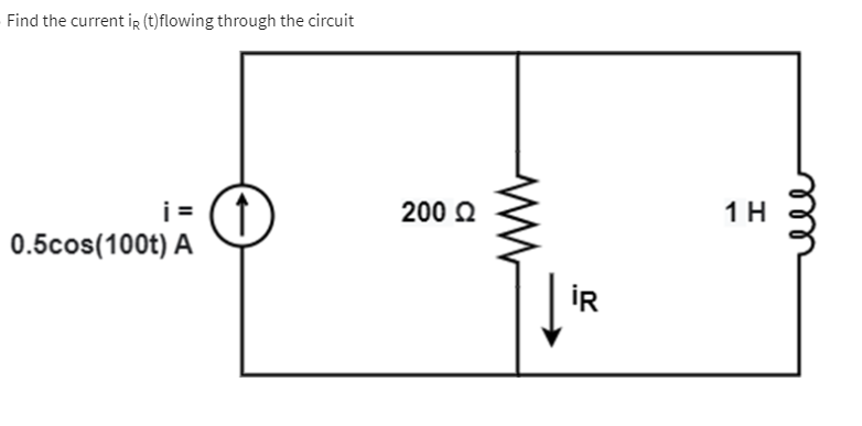 Solved Find the current iR(t) ﻿flowing through the circuit | Chegg.com