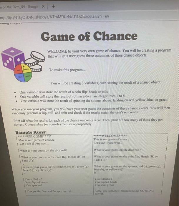 Solved WELCOME to your very own game of chance. You will be | Chegg.com