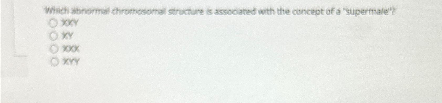Solved Which abnormal chromosomal structure is assccated | Chegg.com