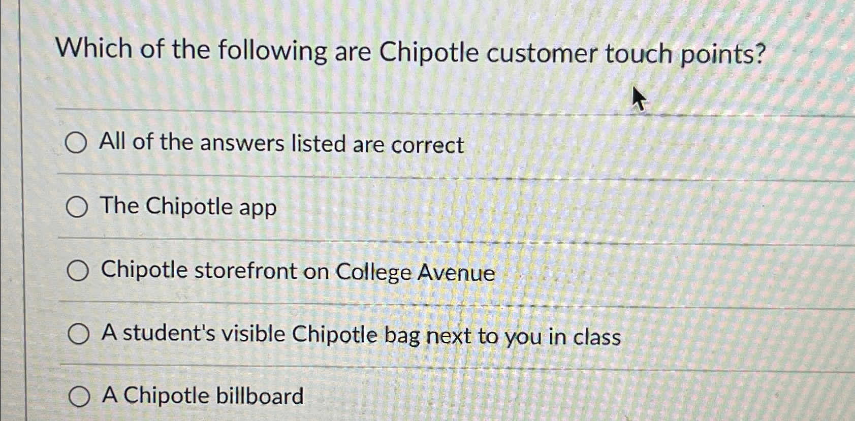 Solved Which of the following are Chipotle customer touch | Chegg.com