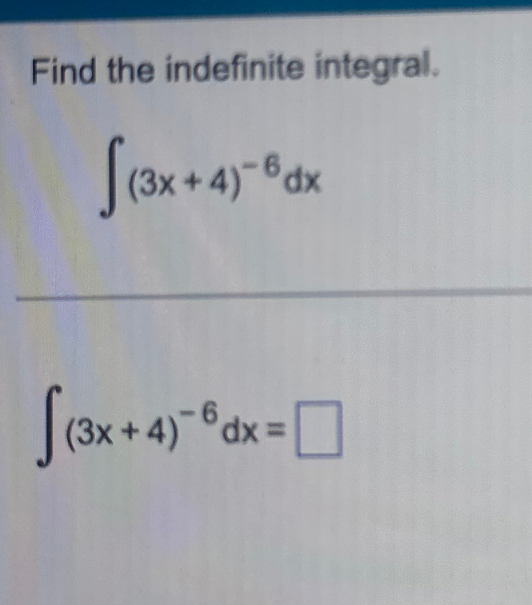 Solved Find the indefinite | Chegg.com