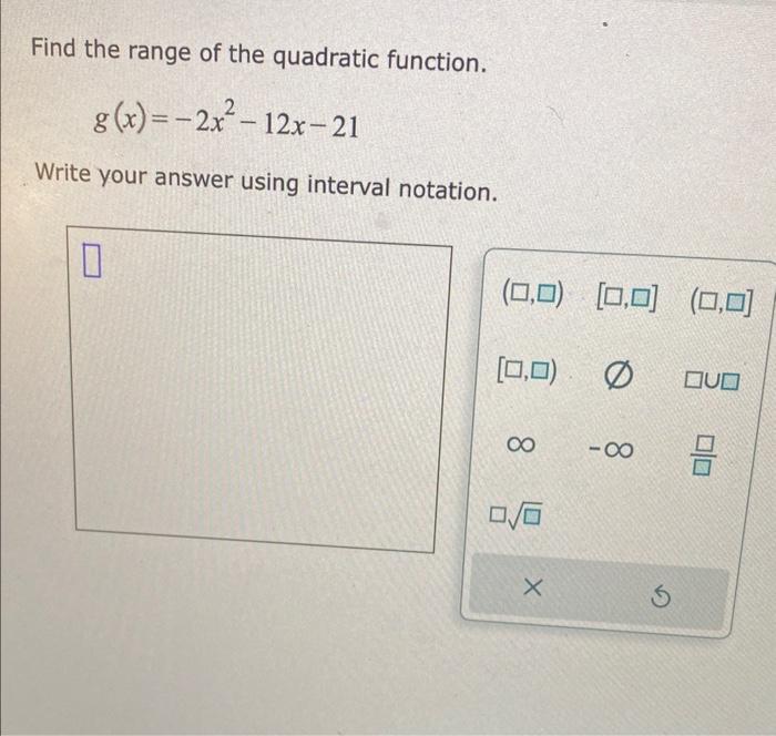 Solved Find the range of the quadratic function. | Chegg.com