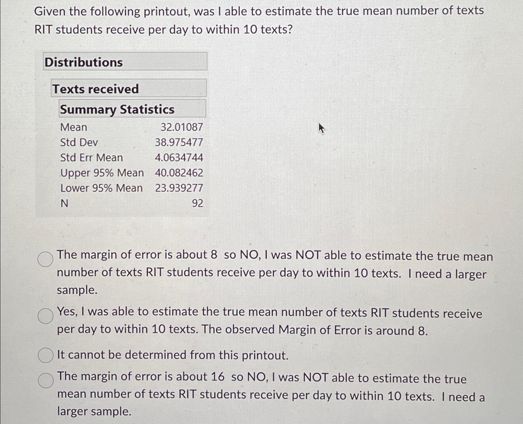 Solved Given the following printout, was I able to estimate | Chegg.com