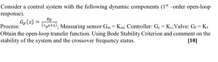 Solved Consider a control system with the following dynamic | Chegg.com