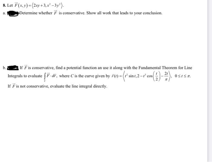 Solved 8. Let F(x,y)= 2xy+3,x2−3y2 . a. Determine whether F | Chegg.com