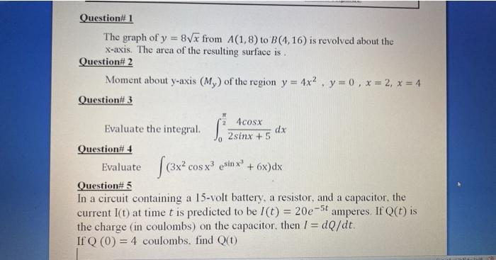 Solved 4cosx Question# 1 The graph of y = 8Vx from A(1,8) to | Chegg.com