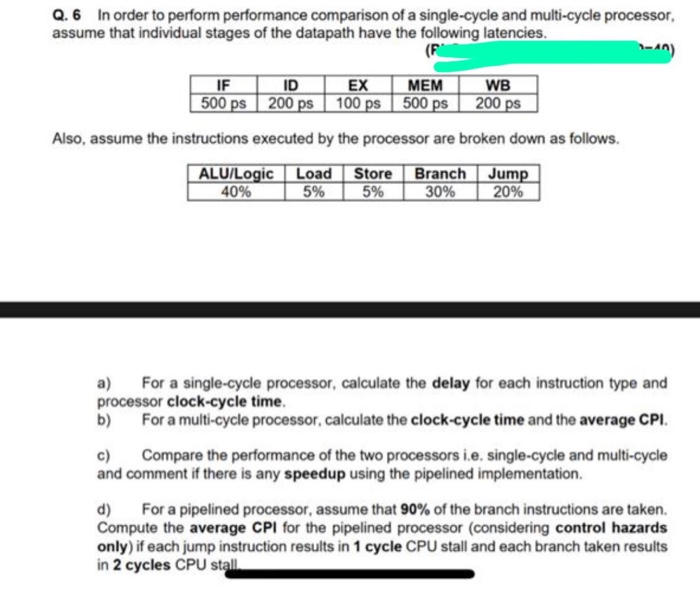 Solved Q. 6 In order to perform performance comparison of a | Chegg.com