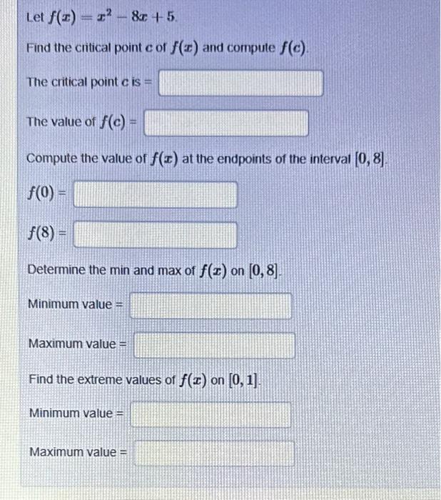 Solved Let f(x)=x2−8x+5 Find the critical point c of f(x) | Chegg.com