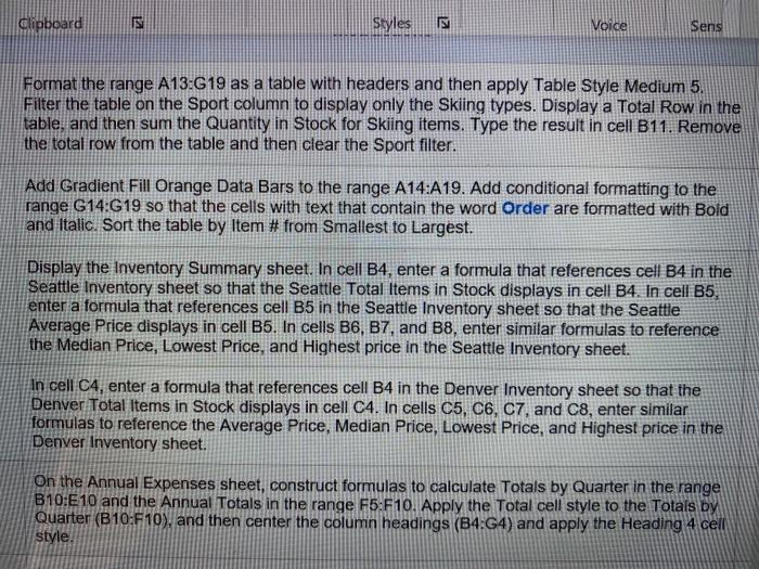 Clipboard Styles KI Voice Sens Format the range A13: | Chegg.com