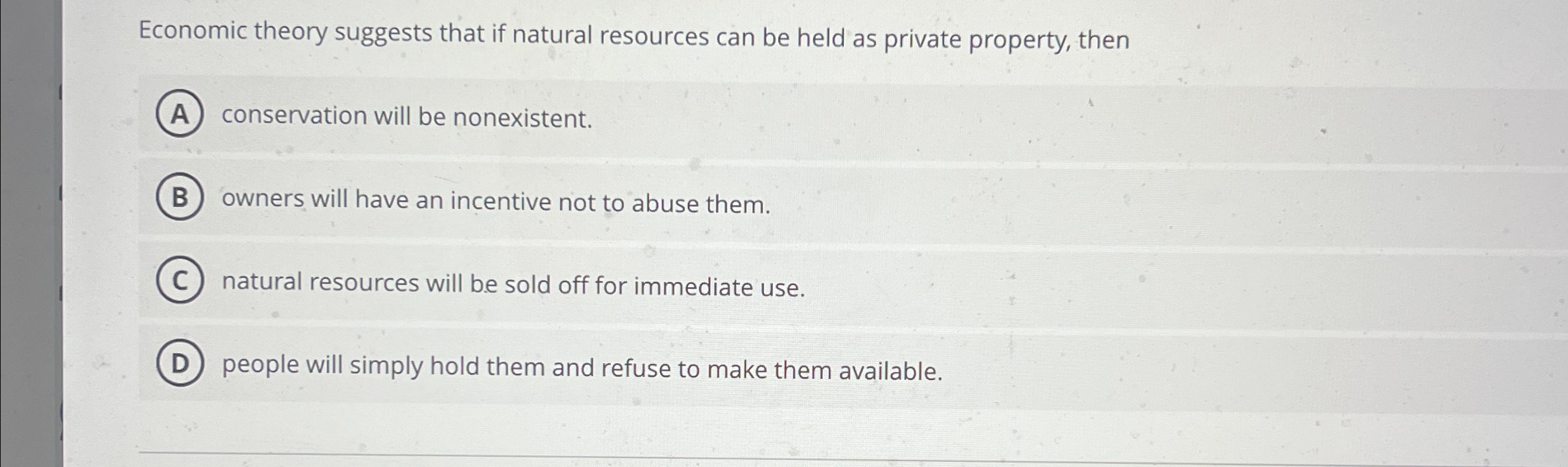 Solved Economic theory suggests that if natural resources | Chegg.com