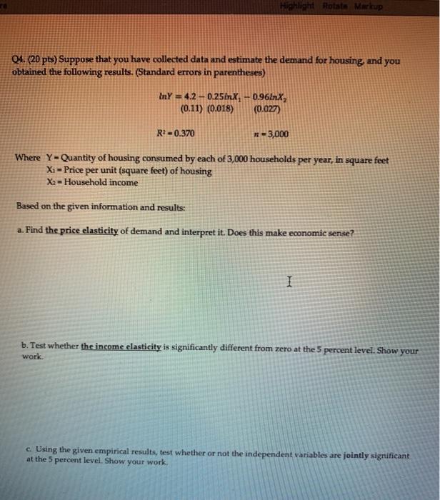 Solved Highlight Rotate Markup 04. (20 pts) Suppose that you | Chegg.com