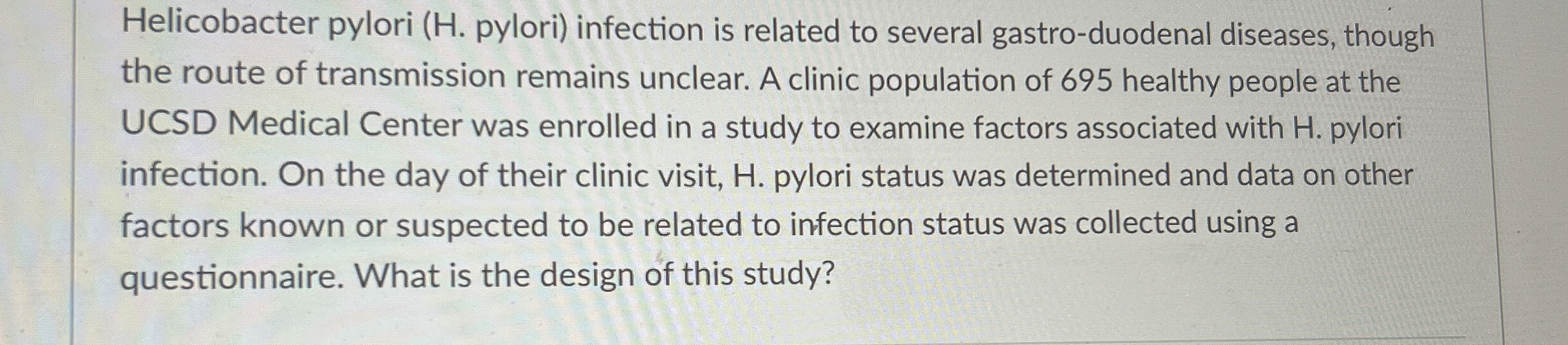 Solved Helicobacter pylori (H. ﻿pylori) ﻿infection is | Chegg.com