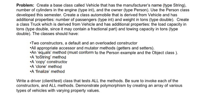 Solved Problem: Create a base class called Vehicle that has | Chegg.com