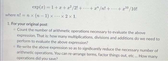 Solved exp(x)=1+x+x2/2!+⋯+xn/n!+⋯+x10/10! where | Chegg.com