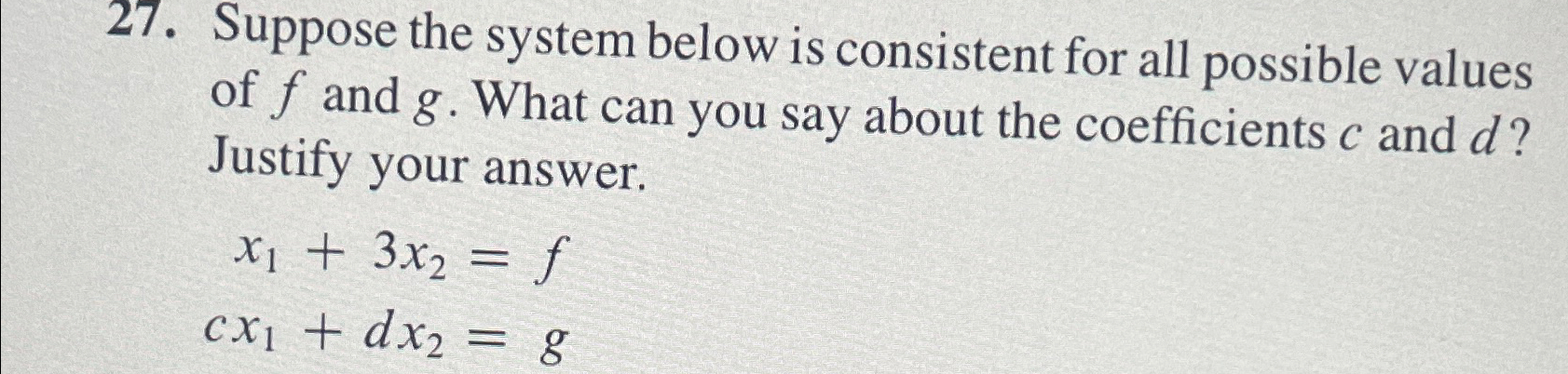 Solved Suppose the system below is consistent for all | Chegg.com