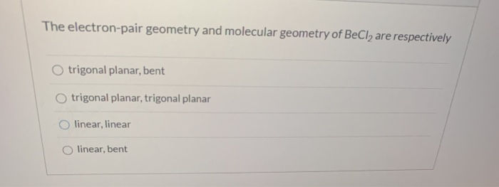 Solved The electron-pair geometry and molecular geometry of | Chegg.com