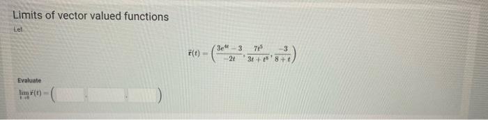 Solved Limits of vector valued functions liet | Chegg.com