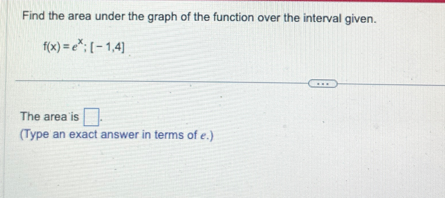 Solved Find the area under the graph of the function over | Chegg.com