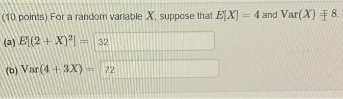 Solved (10 points) For a random variable X, suppose that | Chegg.com
