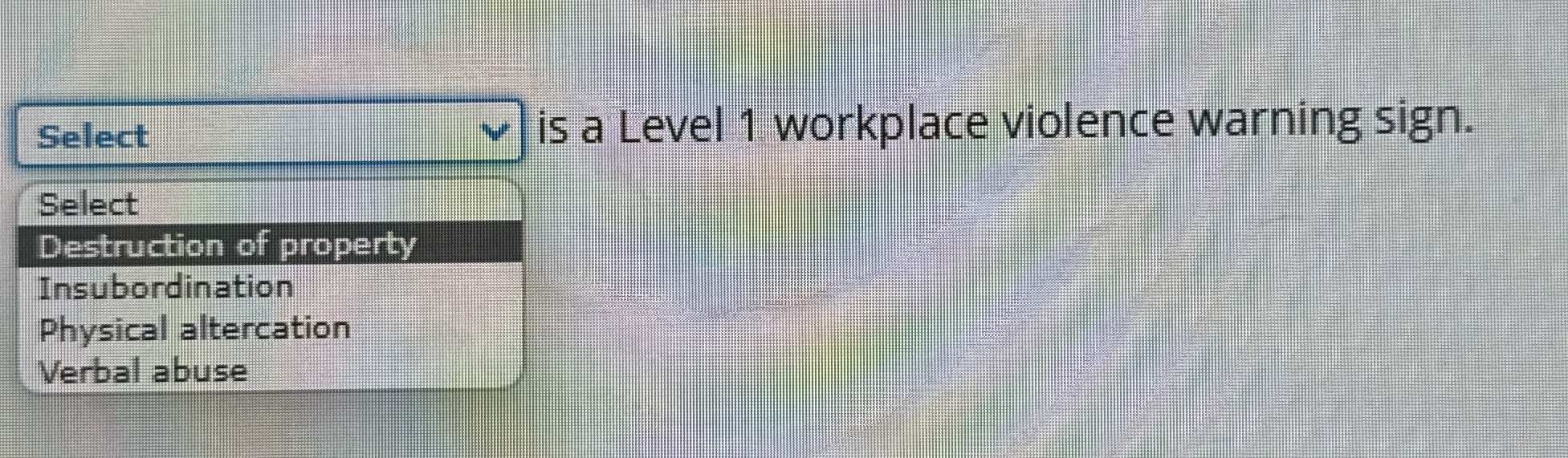 Solved ﻿is a Level 1 ﻿workplace violence warning | Chegg.com