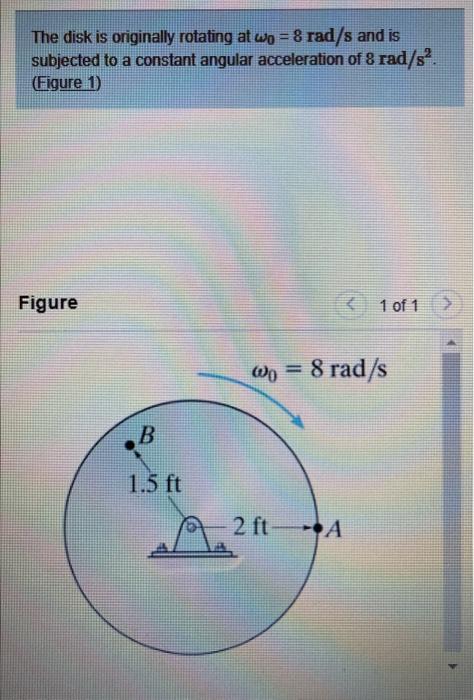 Solved The disk is originally rotating at ω0=8rad/s and is | Chegg.com