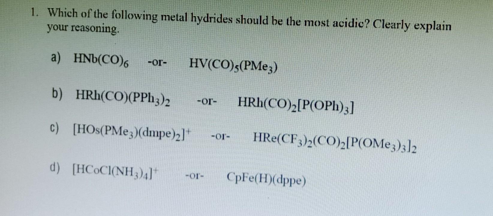 Solved 1. Which of the following metal hydrides should be | Chegg.com