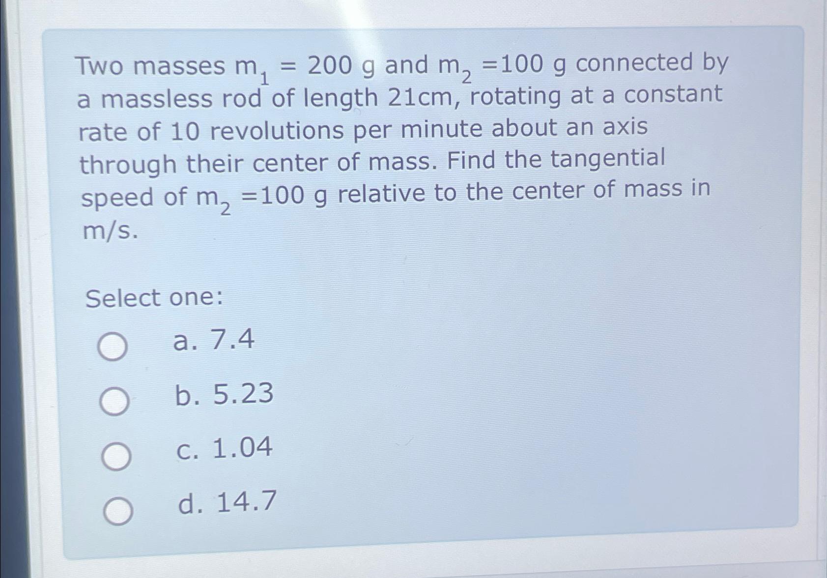 Solved Two masses m1=200g ﻿and m2=100g ﻿connected by a | Chegg.com