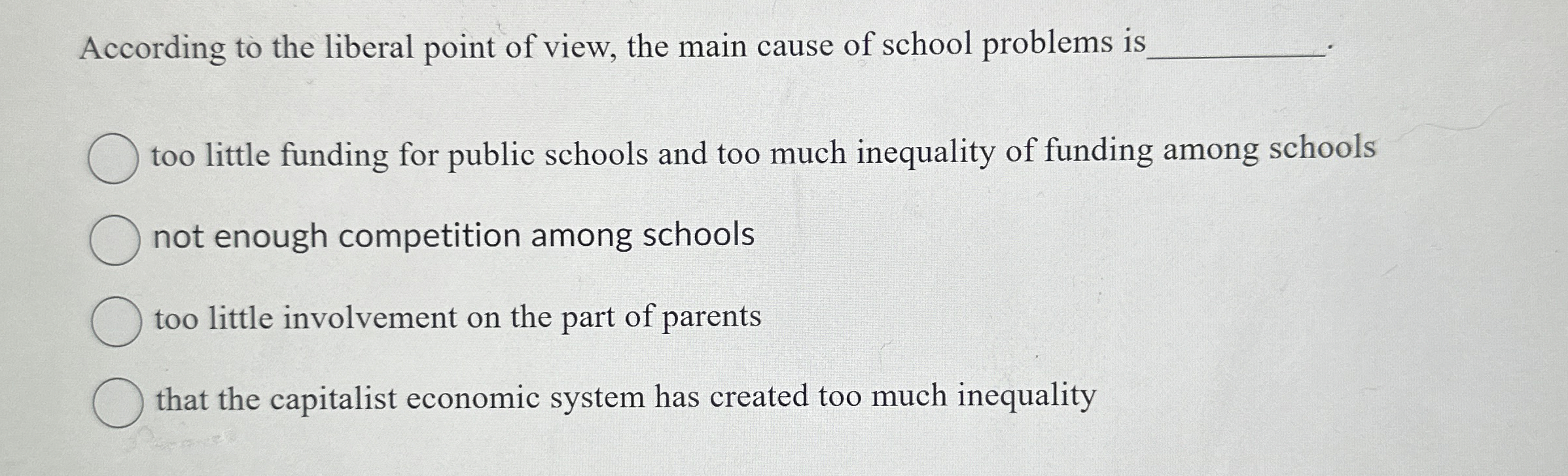 Solved According to the liberal point of view, the main | Chegg.com