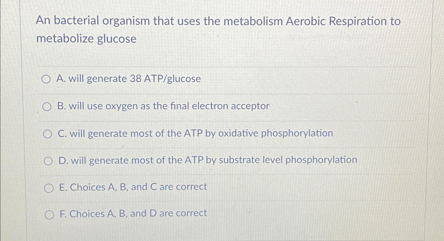 Solved An bacterial organism that uses the metabolism | Chegg.com