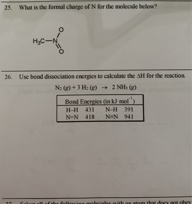 Solved 25. What is the formal charge of N for the molecule | Chegg.com
