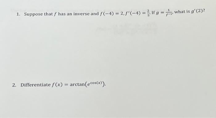 Solved 1. Suppose that f has an inverse and | Chegg.com