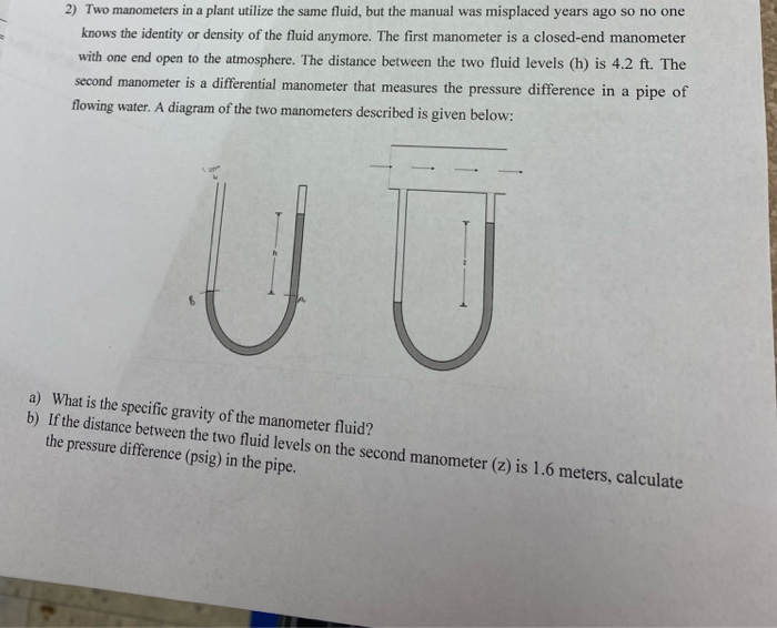Solved 2) Two manometers in a plant utilize the same fluid, | Chegg.com