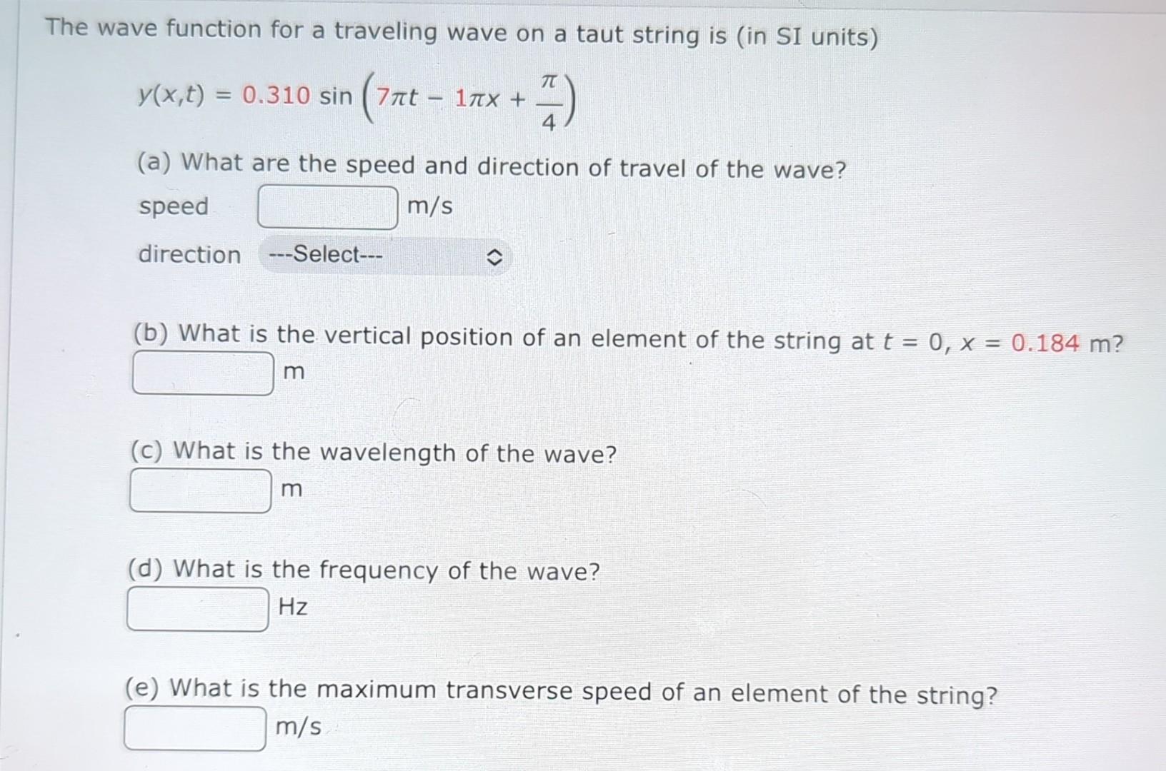 Solved The wave function for a traveling wave on a taut | Chegg.com
