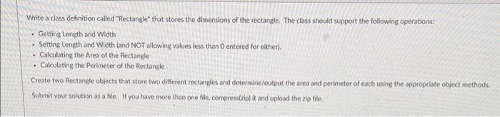 Solved Write a class definition called 'Rectangle" that | Chegg.com