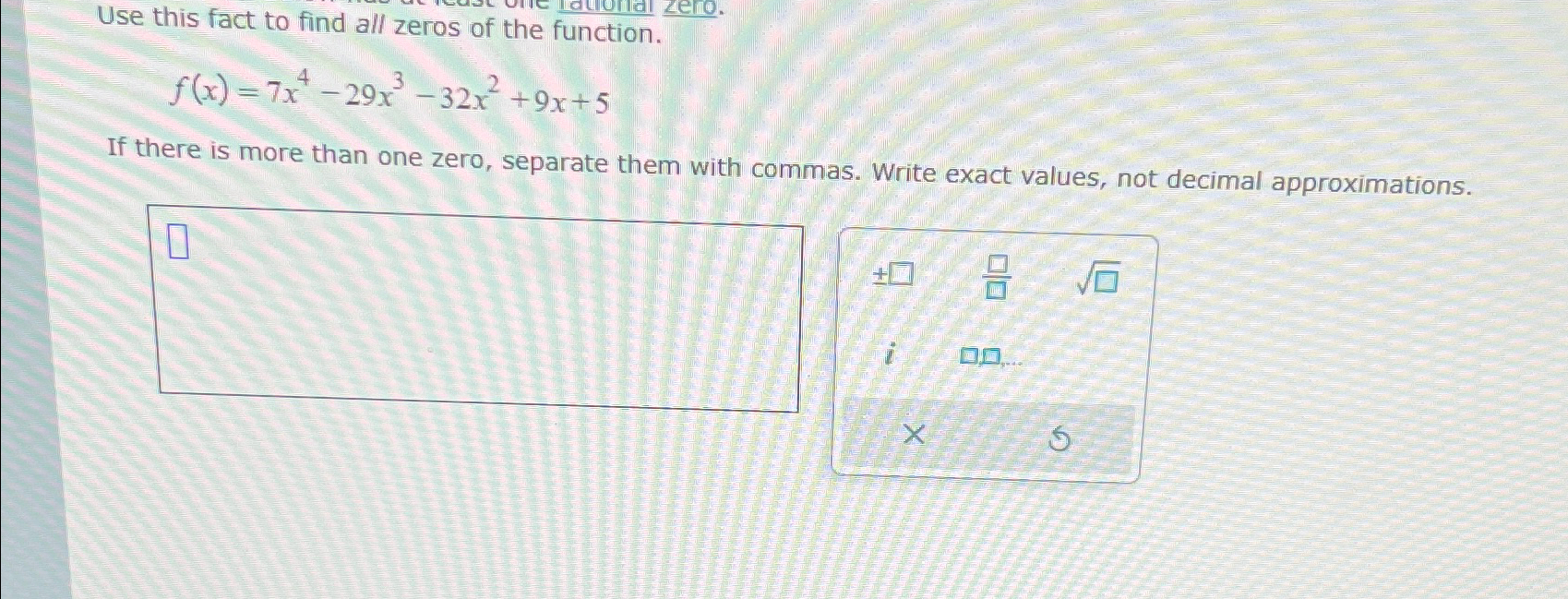 Solved Use this fact to find all zeros of the | Chegg.com