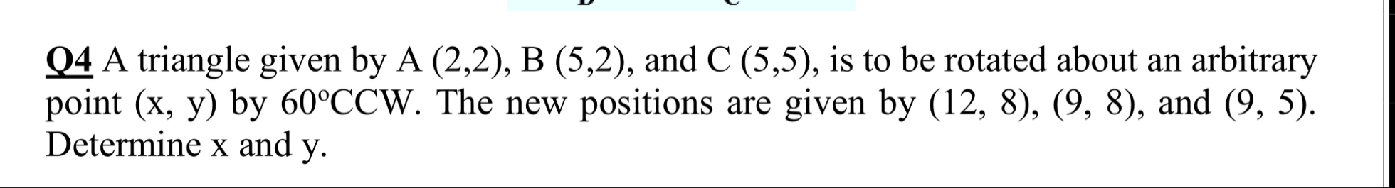 Solved Q4 ﻿A triangle given by A (2,2),B(5,2), ﻿and C(5,5), | Chegg.com