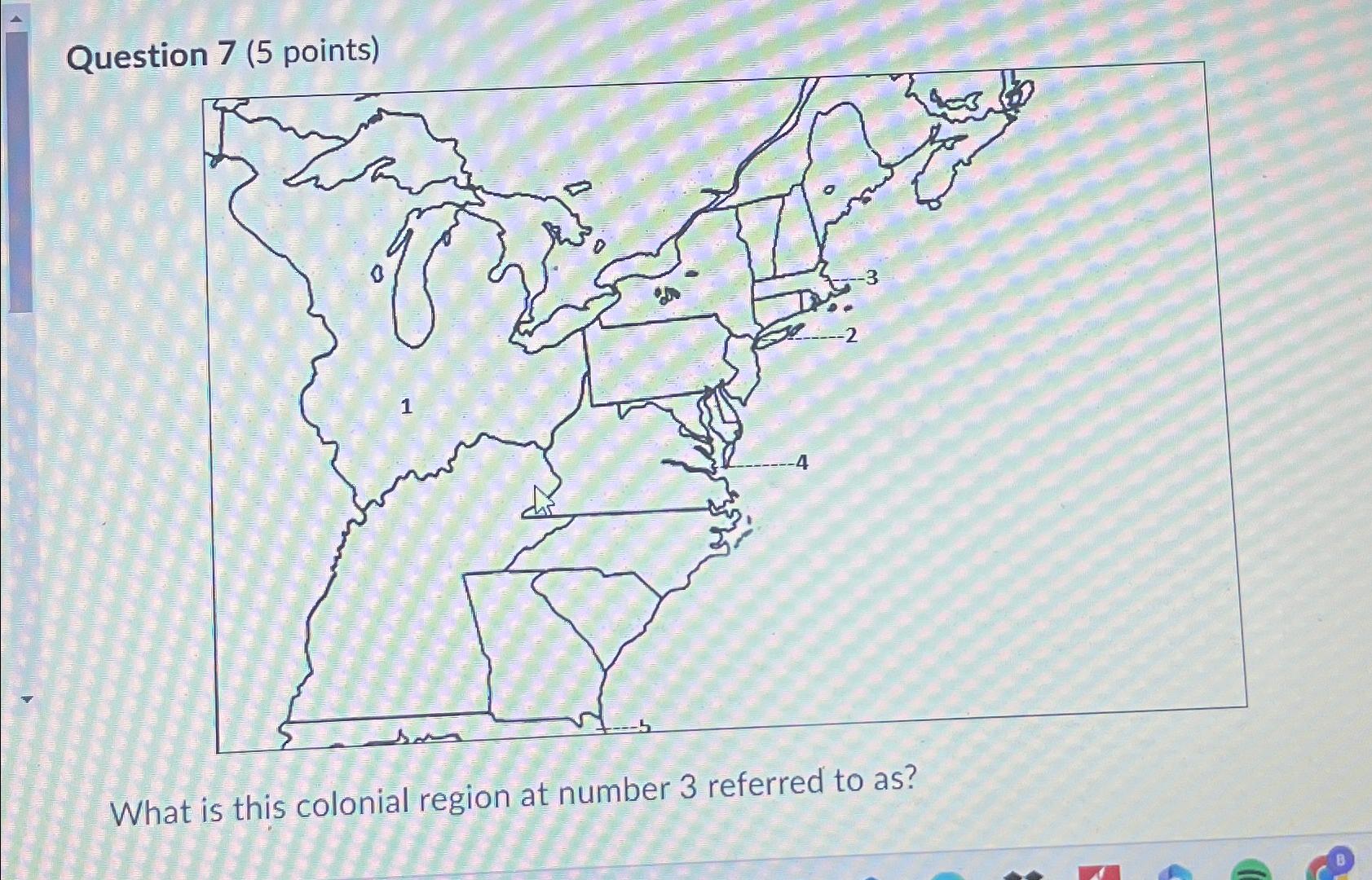 Solved Question 7 (5 ﻿points)What is this colonial region at | Chegg.com