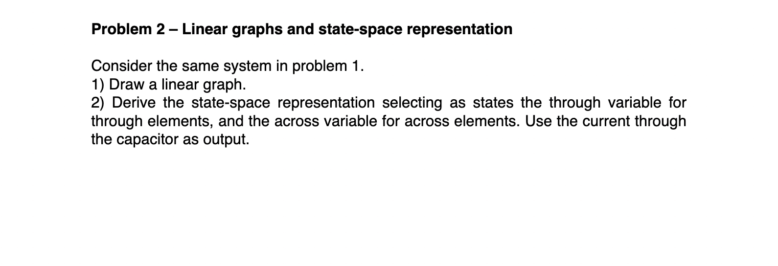 Problem 2 - ﻿Linear graphs and state-space | Chegg.com