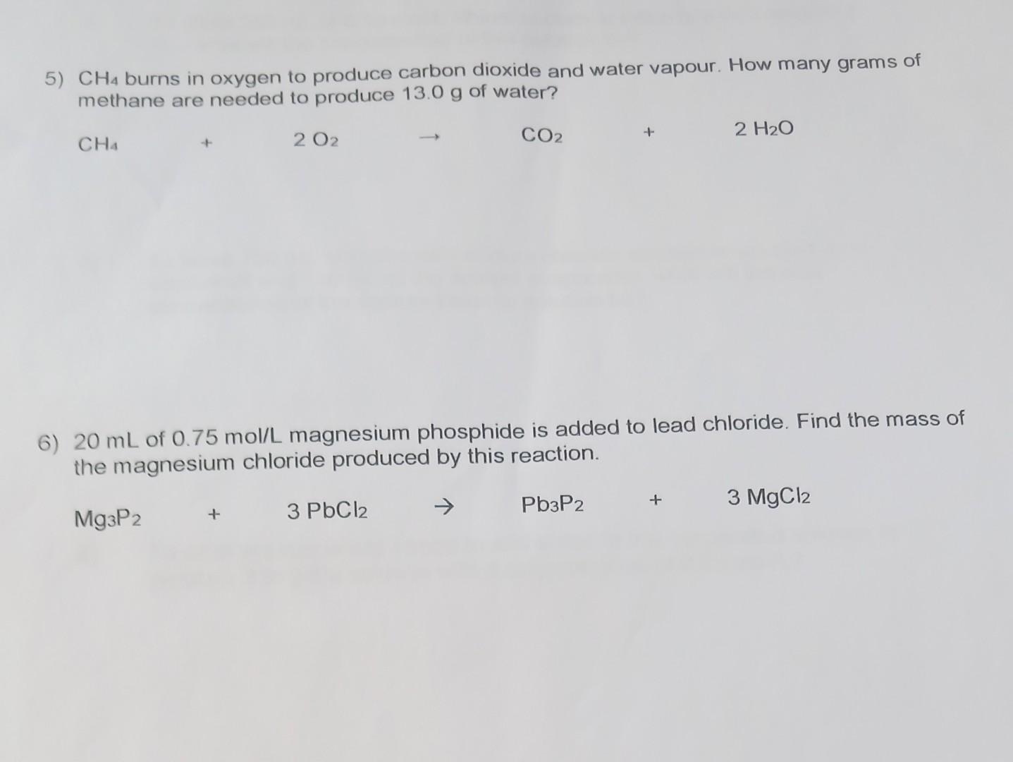 Solved 5) CH4 burns in oxygen to produce carbon dioxide and | Chegg.com