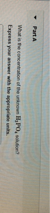 Solved A4.70 mL sample of an H3PO4 solution of unknown | Chegg.com