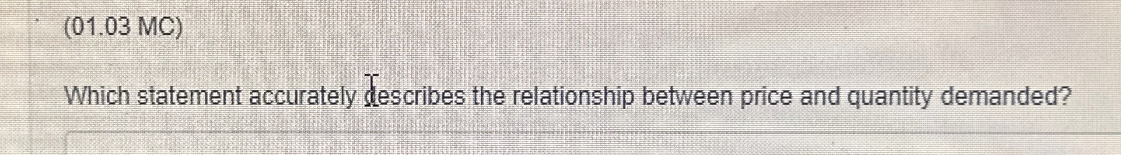 Solved (01.03 ﻿MC)Which statement accurately describes the | Chegg.com