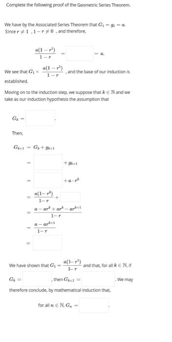 Solved Complete the following proof of the Geometric Series | Chegg.com