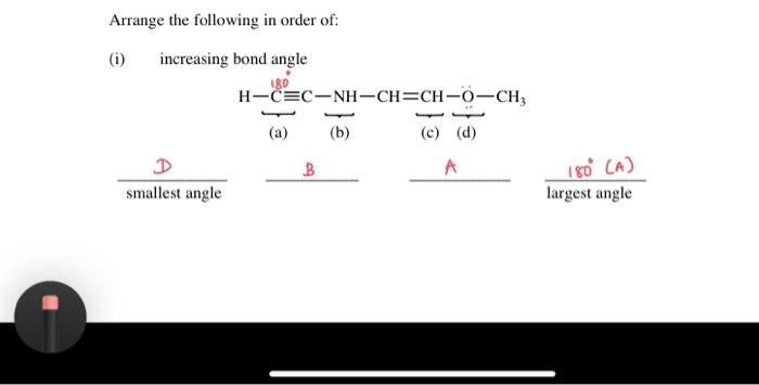 Solved Arrange the following in order of: (i) increasing | Chegg.com